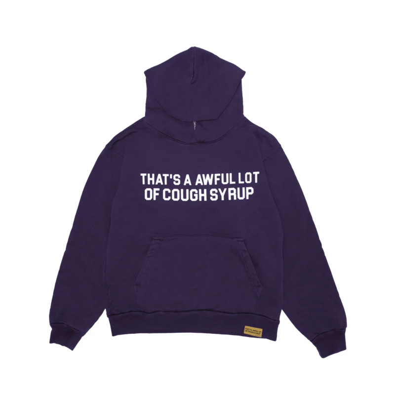 Awful Lot of Cough Syrup Hoodie – Premium Streetwear Style 2025