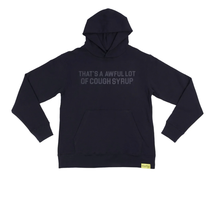 Awful Lot of Cough Syrup Hoodie – Premium Streetwear Style 2025